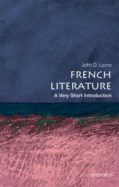 French Literature A Very Short Introduction Opracowanie Zbiorowe