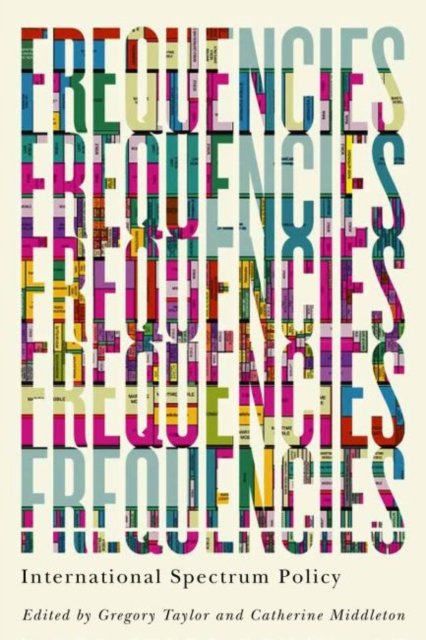 Frequencies. International Spectrum Policy - Opracowanie zbiorowe ...