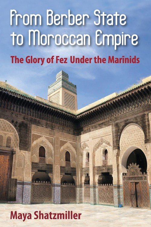 From Berber State to Moroccan Empire - W opisie | Książka w Empik