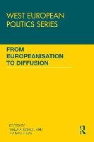 From Europeanisation to Diffusion - Routledge Chapman Hall | Książka w ...
