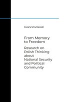 From Memory to Freedom. Research on Polish... - Smuniewski Cezary ...