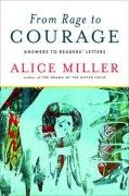 From Rage to Courage - Miller Alice | Książka w Empik