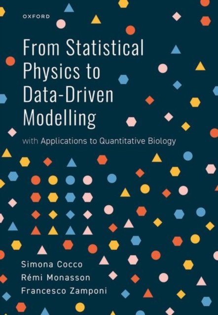 From Statistical Physics to Data-Driven Modelling: with Applications to ... From Statistical Physics to Data-Driven Modelling: with Applications to ...