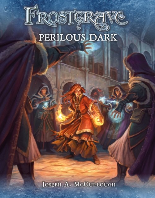 Frostgrave. Perilous Dark - Joseph A. McCullough | Książka w Empik