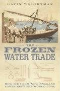 Frozen Water Trade - Weightman Gavin | Książka w Empik
