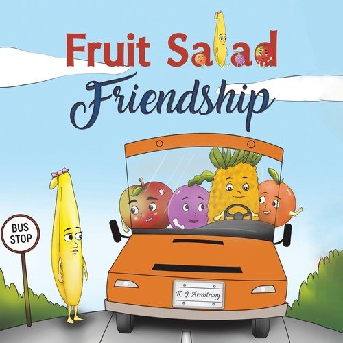 Fruit Salad Friendship - Austin Macauley Publishers Ltd. | Książka w Empik
