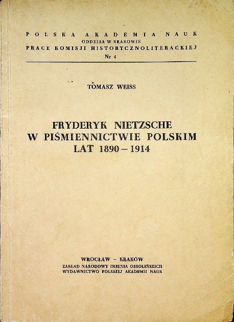 Fryderyk Nietzsche w piśmiennictwie polskim lat 1890 - 1914 - W opisie ...