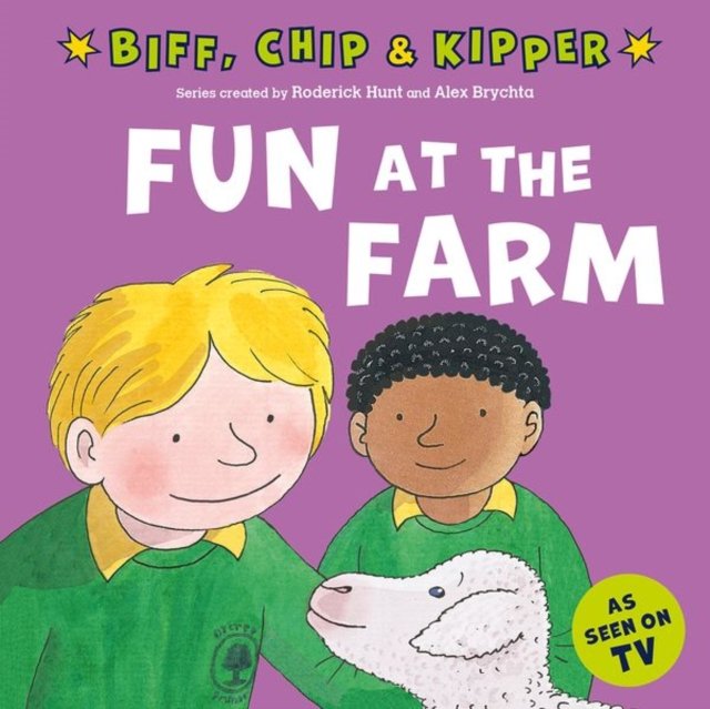 Fun at the Farm (First Experiences with Biff, Chip & Kipper) - Hunt ...