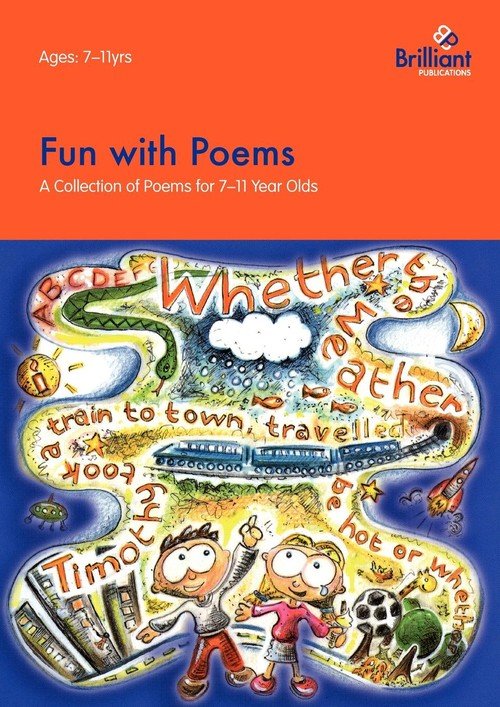 Fun with Poems-A Collection of Poems for 7-11 Year Olds - Brilliant ...