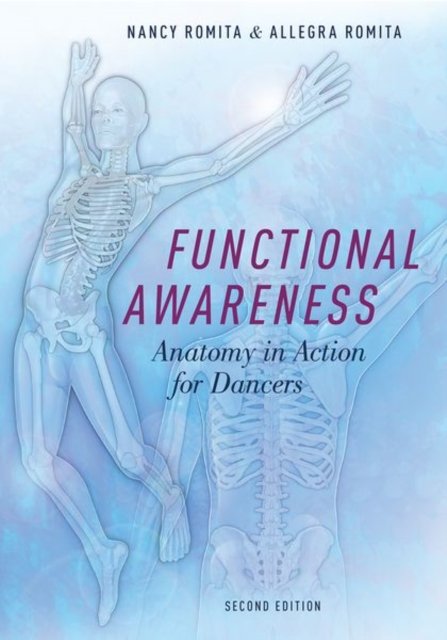Functional Awareness: Anatomy in Action for Dancers - Opracowanie ...