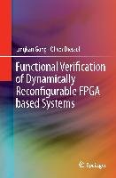 Functional Verification of Dynamically Reconfigurable FPGA-based Systems - Diessel Oliver ...