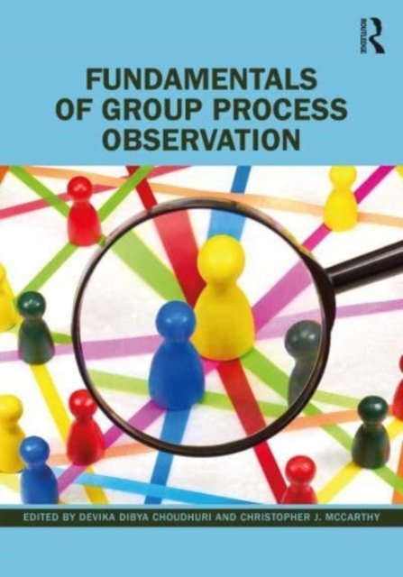 Fundamentals of Group Process Observation - Opracowanie zbiorowe ...