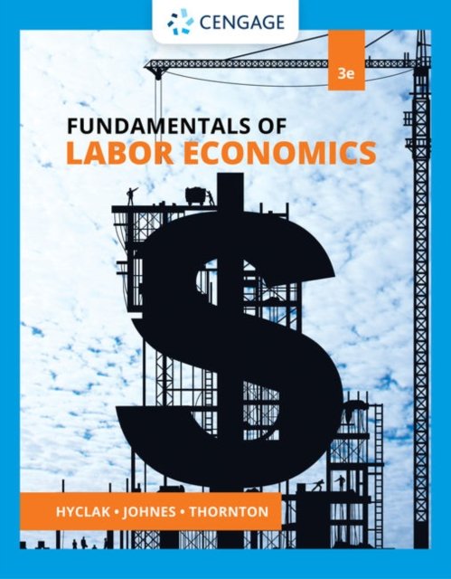 Fundamentals of Labor Economics - Opracowanie zbiorowe | Książka w Empik