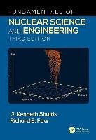 Fundamentals of Nuclear Science and Engineering Third Edition - Shultis ...