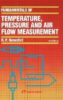 Fundamentals of Temperature, Pressure and Flow Measurements - Benedict Robert P. | Książka w Empik