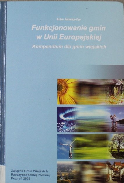 Funkcjonowanie gmin w Unii Europejskiej Kompendium dla gmin wiejskich ...