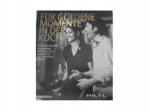 Fur Goldene Momente In Der Kuche - Opracowanie zbiorowe | Książka w Empik