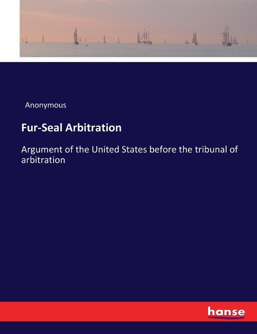 Fur-Seal Arbitration - Anonymous | Książka w Empik
