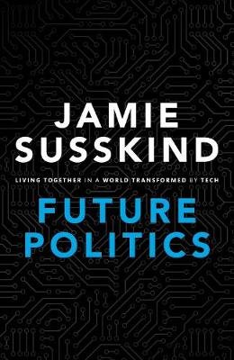 Future Politics - Jamie Susskind | Książka w Empik