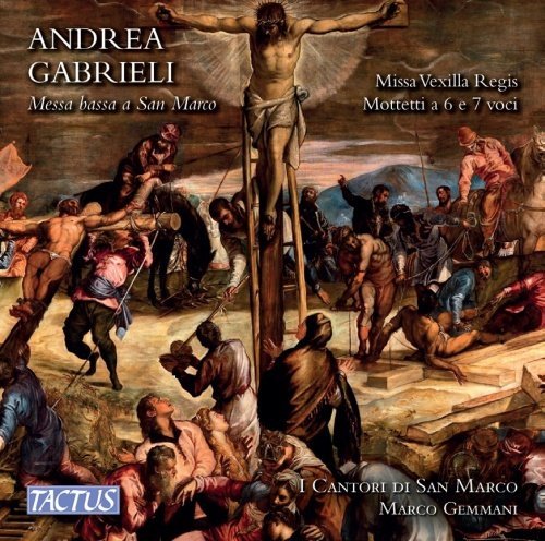 Gabrieli: Messa Bassa A San Marco - I Cantori di San Marco | Muzyka ...
