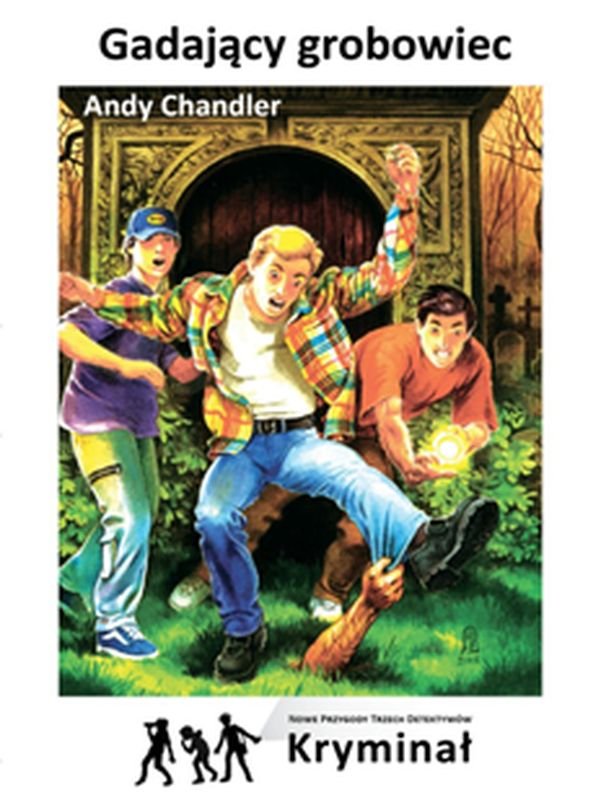 Gadający grobowiec. Nowe Przygody Trzech Detektywów - Chandler Andy | Książka w Empik