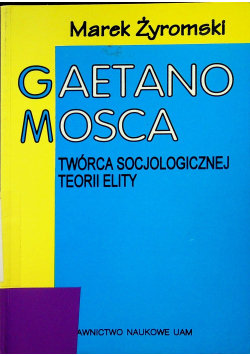 Gaetano Mosca - Wydawnictwo Naukowe UAM | Książka w Empik