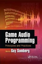 Game Audio Programming: Principles and Practices - Guy Somberg | Książka w Empik