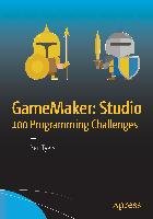 GameMaker: Studio 100 Programming Challenges - Tyers Ben | Książka w Empik