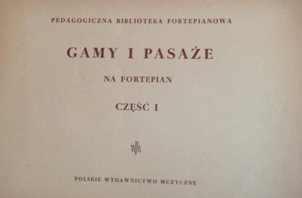 Gamy i pasaże na fortepian Część I - Opracowanie zbiorowe | Książka w Empik