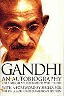 Gandhi an Autobiography: The Story of My Experiments with Truth - Gandhi Mohandas K. | Książka w ...