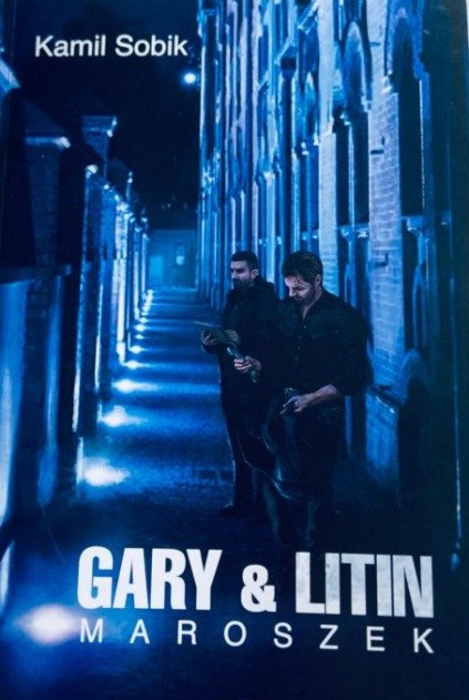 Gary & Litin Maroszek - Kamil Sobik | Książka w Empik