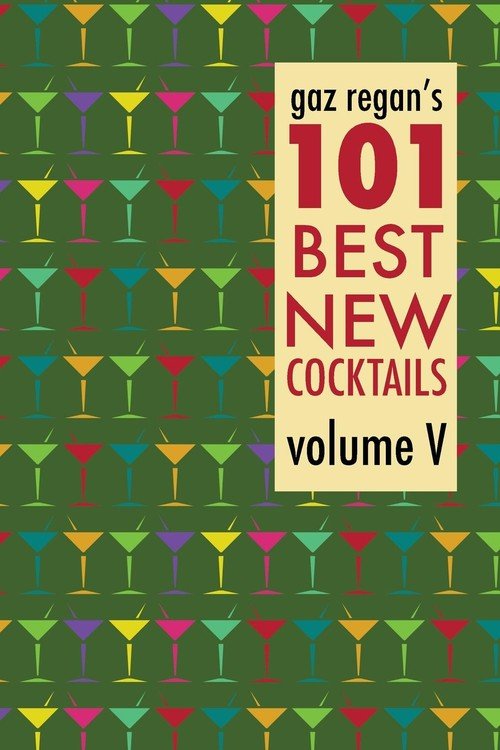 gaz regan's 101 Best New Cocktails - Regan Gary | Książka w Empik