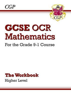 GCSE Maths OCR Workbook: Higher - for the Grade 9-1 Course - Cgp Books ...