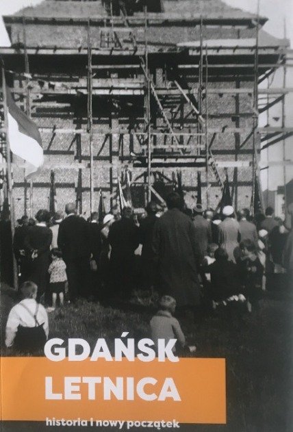 Gdańsk Letnica Historia i nowy początek - W opisie | Książka w Empik
