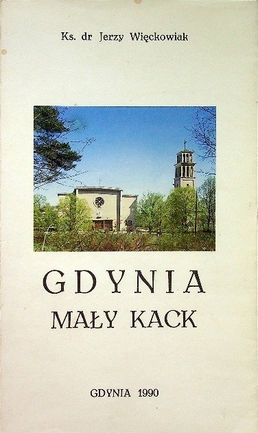 Gdynia Mały Kack - Więckowiak Jerzy | Książka w Empik