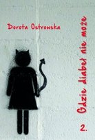 Gdzie diabeł nie może 2 - ebook epub - Ostrowska Dorota | Ebook Sklep EMPIK.COM