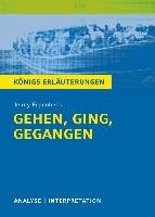 Gehen, ging, gegangen. Königs Erläuterungen: - Erpenbeck Jenny ...