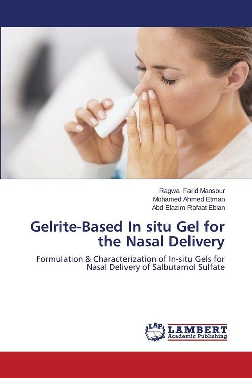 Gelrite-Based In situ Gel for the Nasal Delivery - Farid Mansour Ragwa ...
