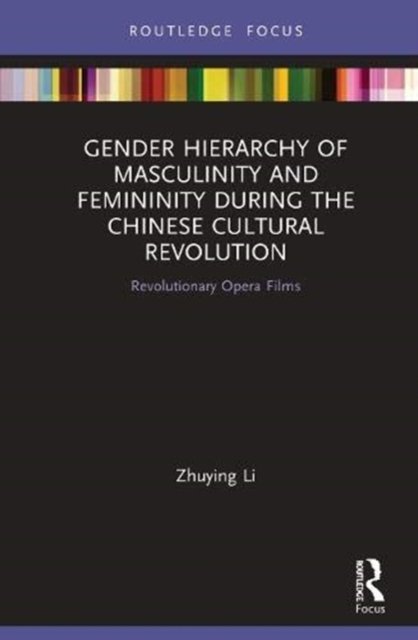 Gender Hierarchy of Masculinity and Femininity during the Chinese ...