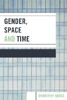 Gender, Space, and Time - Moss Dorothy | Książka w Empik