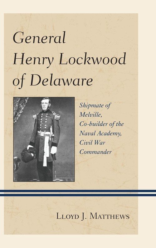 General Henry Lockwood of Delaware - Colonel Matthews Lloyd J ...