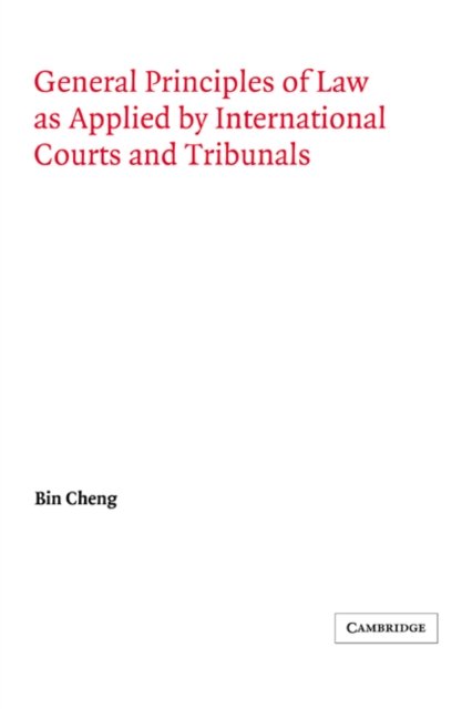 General Principles of Law as Applied by International Courts and ...