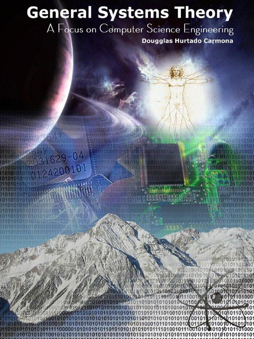 General Systems Theory A focus on computer science engineering ...