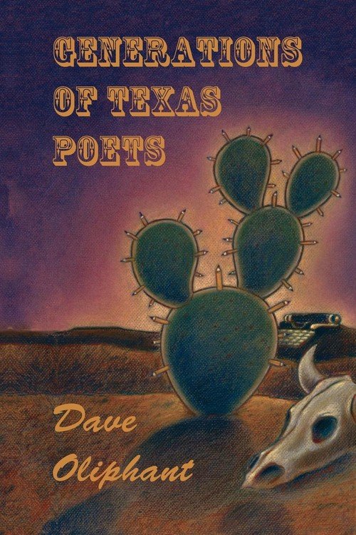 Generations of Texas Poets - Oliphant Dave | Książka w Empik