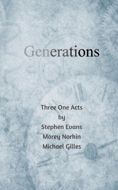 Generations: Three One Acts - Opracowanie zbiorowe | Książka w Empik