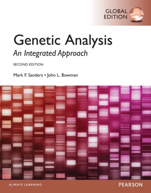Genetic Analysis: An Integrated Approach, Global Edition [DRM] - ebook PDF - John L. Bowman ...