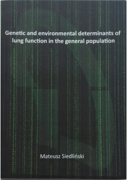 Genetic and environmental determinants of lung function in the general ...