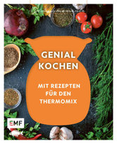Genussmomente: Genial kochen mit Rezepten für den Thermomix - Edition ...