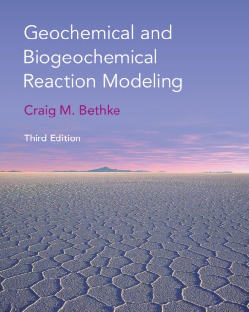 Geochemical and Biogeochemical Reaction Modeling - Opracowanie zbiorowe ...