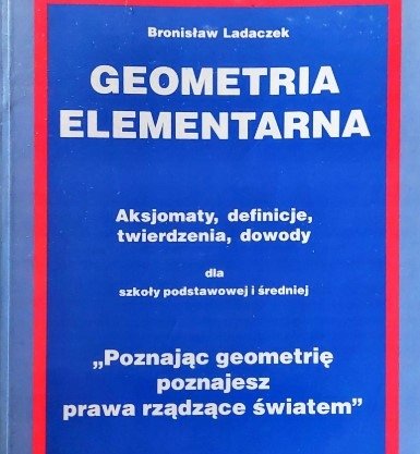 Geometria Elementarna - Ladaczek Bronisław | Książka w Empik